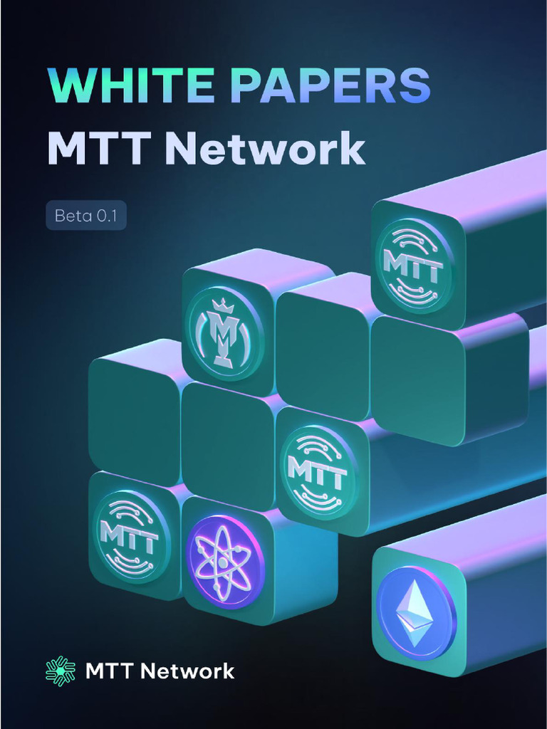 White Papers - MTT Network Beta 0.2 - 2024 | PDF | Computer Security | Security