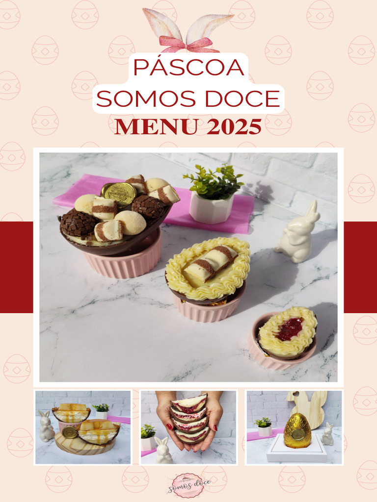 Ovos de Páscoa Gourmet 2025 - Somos Doce | PDF | Chocolate | Sobremesas