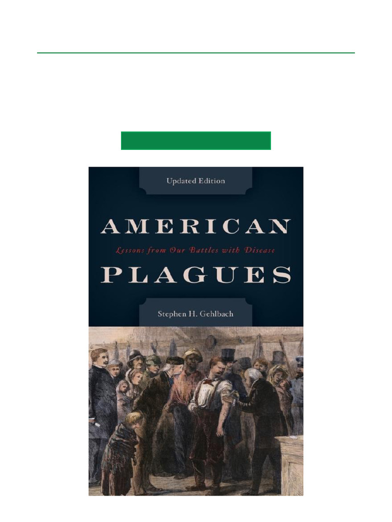 American Plagues Lessons from Our Battles with Disease All Sections ...