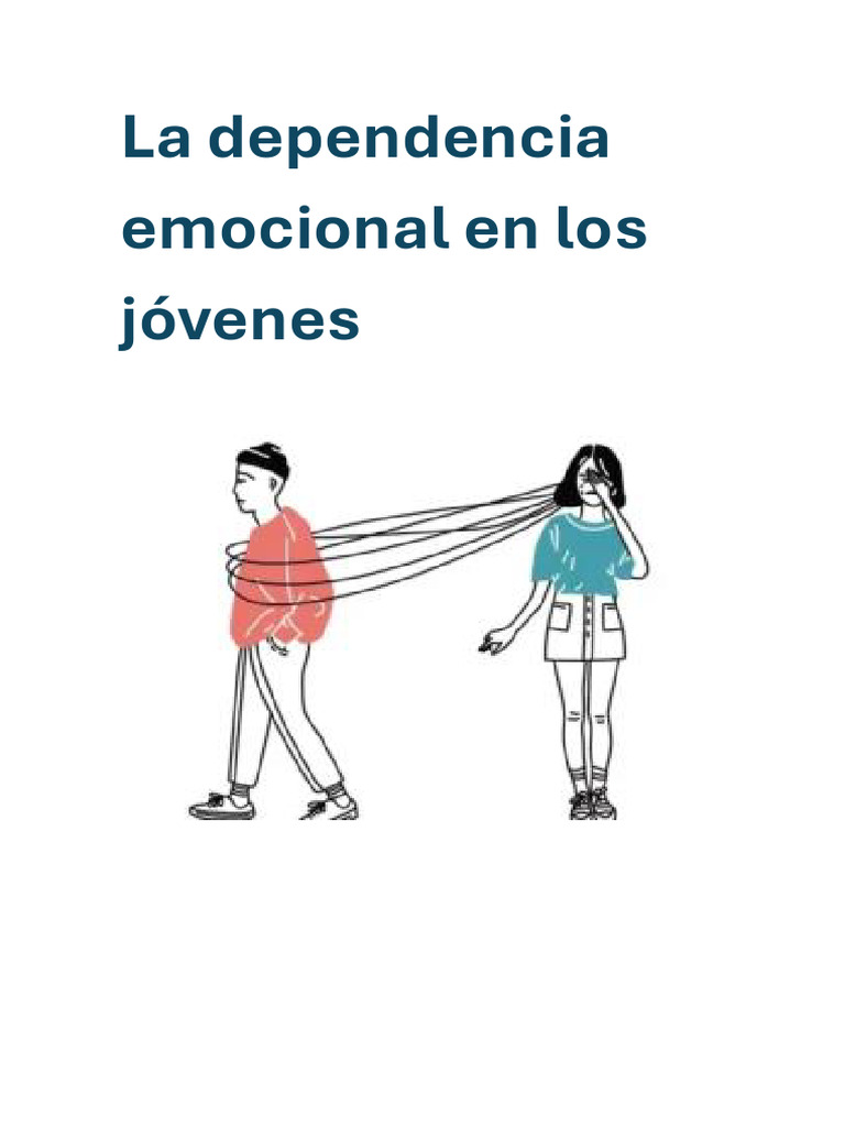 Dependencia Emocional En Jóvenes Pdf Las Emociones Autoestima