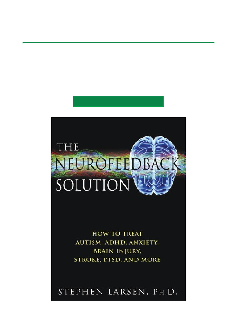 The Neurofeedback Solution How To Treat Autism, ADHD, Anxiety, Brain ...