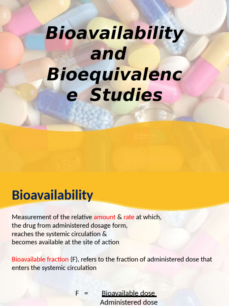 1.Bio Avilability and Bio Equivalance Studies | PDF | Bioavailability ...