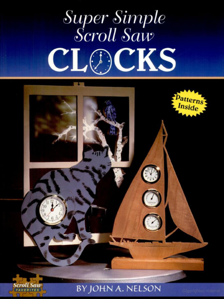Super Simple Scroll Saw Clocks - 40 Designs You Can Make - John A ...