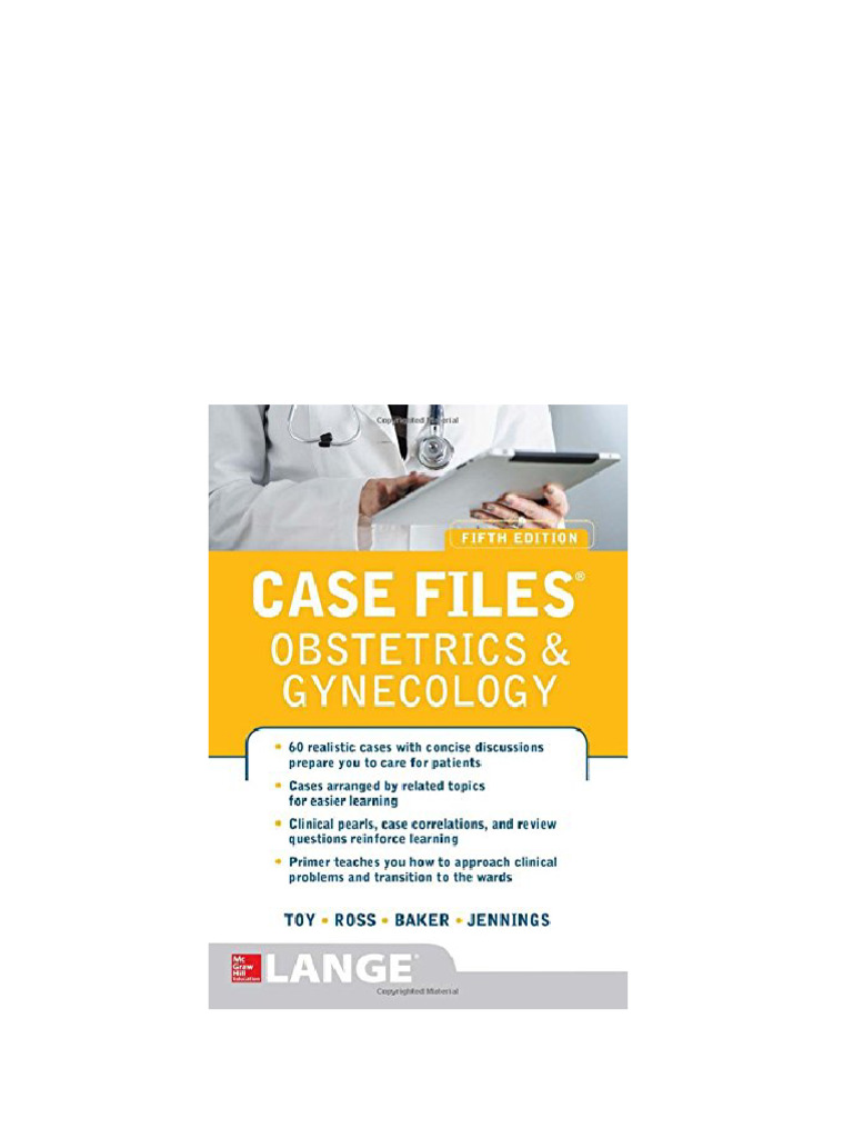 Case Files Obstetrics and Gynecology 5Th Edition Eugene C. Toy - Ebook PDF Download | PDF ...