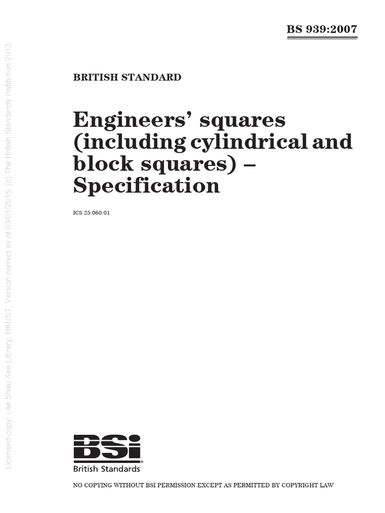 BS 939 - 2007 Engineers' Squares (Including Cylindrical and Block Squares) - Specification ...