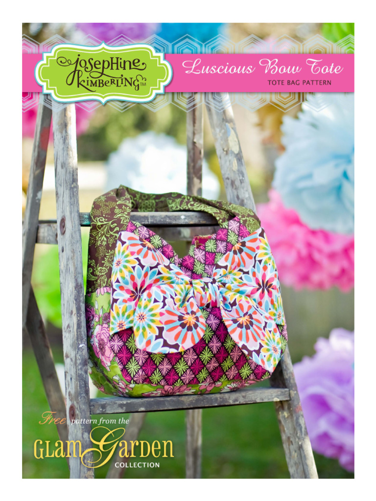 Josephine Kimberling Luscious Bow Tote Pattern | PDF | Seam (Sewing) | Sewing