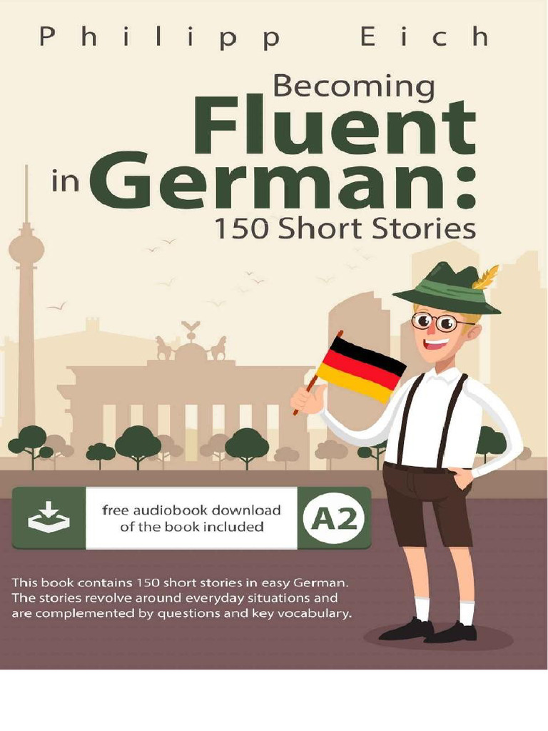 Becoing Fluent Deutsch 150 Short Geschschist | PDF