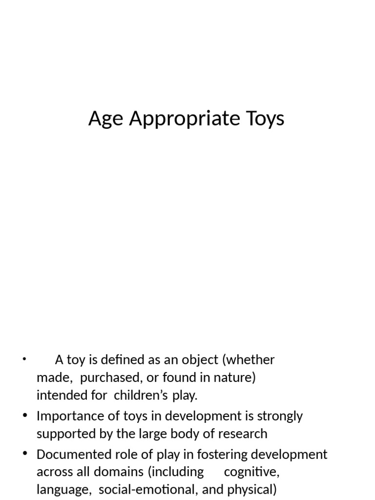 Age Appropriate Toys | PDF | Toys | Human Life Stages