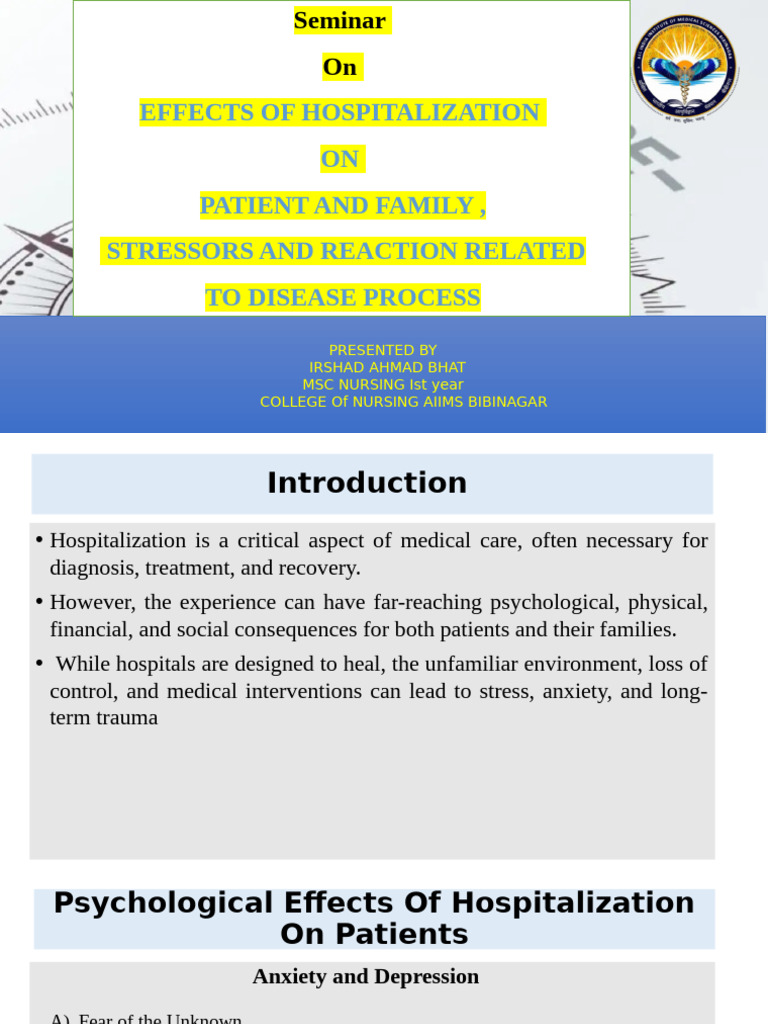 Effects of Hospitalization On Patients and Families PPT PRESENTATION ...