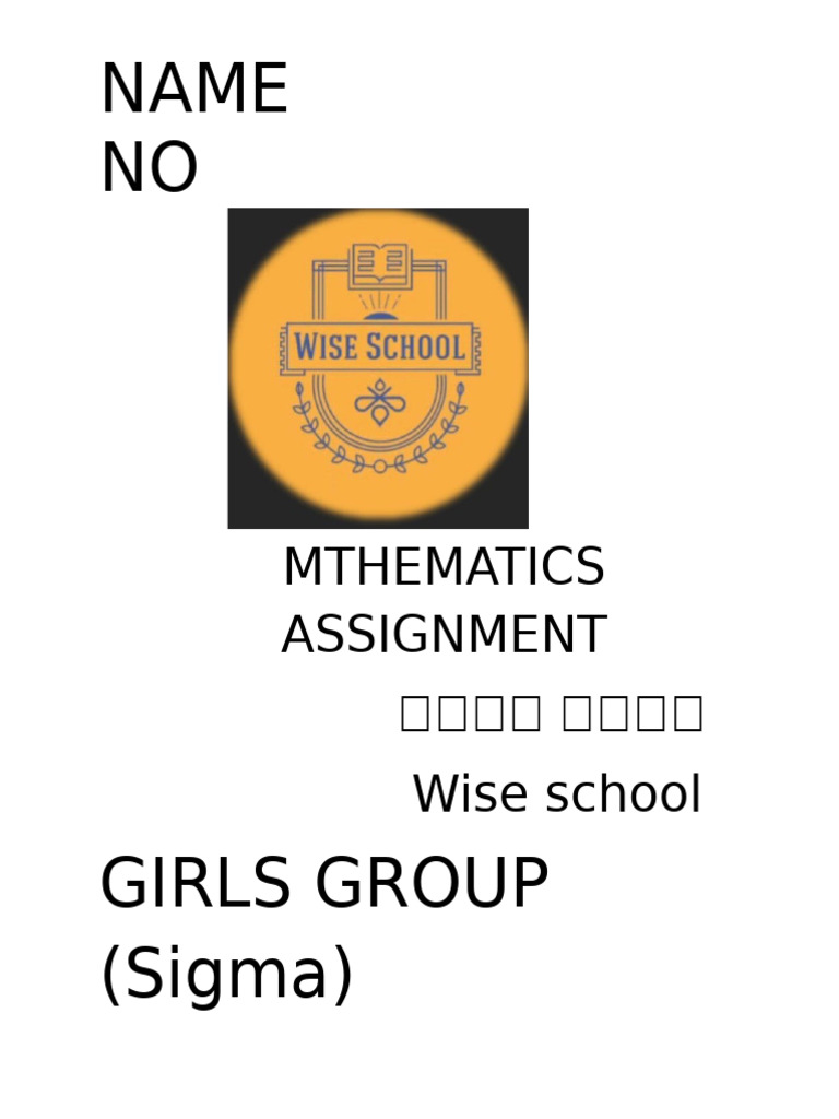 Name NO: Mthematics Assignment Wise School | PDF