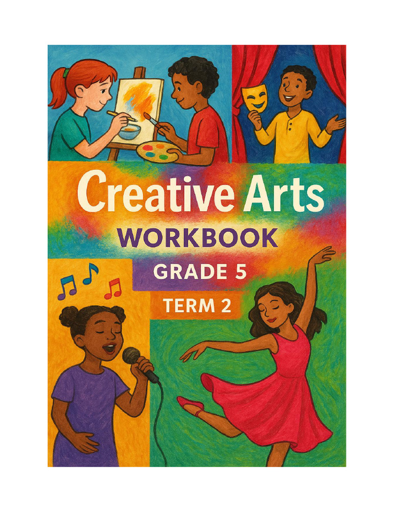 Grade 5 Term 2 Creative Arts Booklet | PDF | Rhythm | Drawing