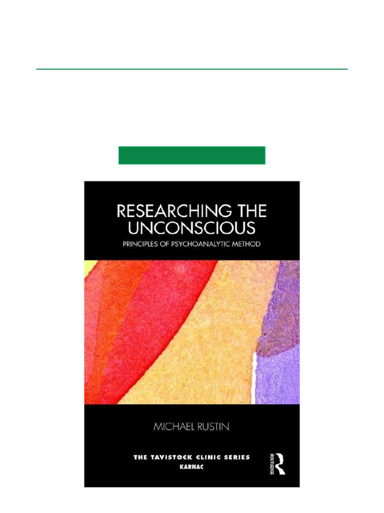 Researching The Unconscious Principles of Psychoanalytic Method 1st ...
