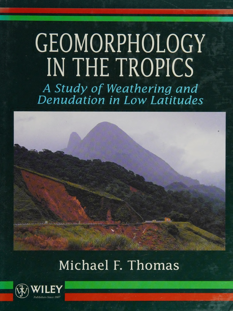 Geomorphology in The Tropics: - Denudation in Low Latitudes | PDF ...