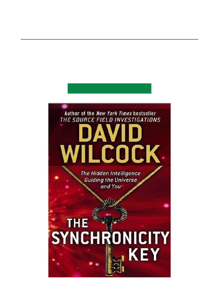 The Synchronicity Key The Hidden Intelligence Guiding The Universe and You (FULL VERSION ...
