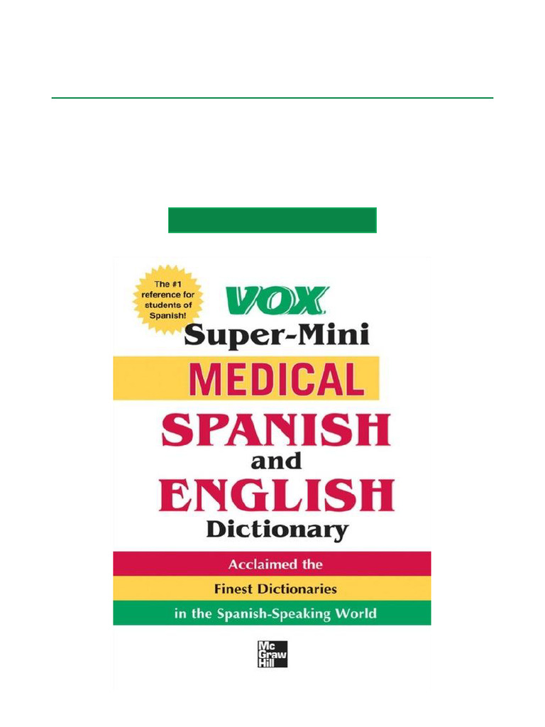 Vox Super Mini Medical Spanish and English Dictionary - 1st Edition ...