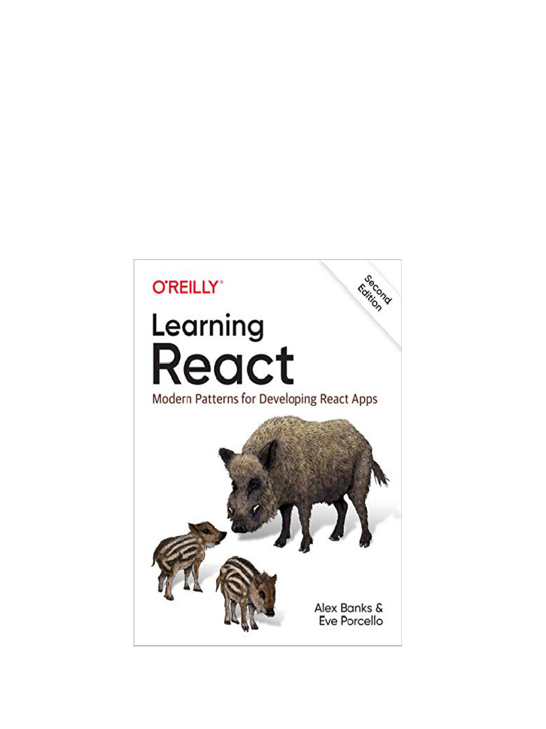 Learning React: Modern Patterns For Developing React Apps, 2nd Edition ...