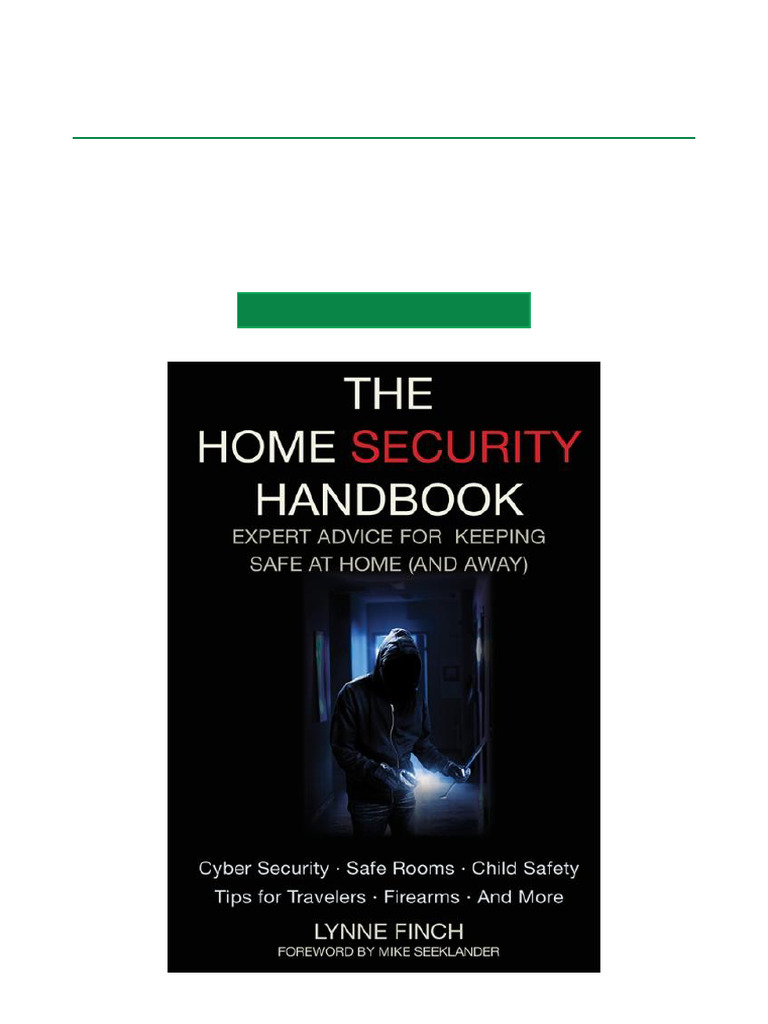 The Home Security Handbook Expert Advice For Keeping Safe at Home (And ...