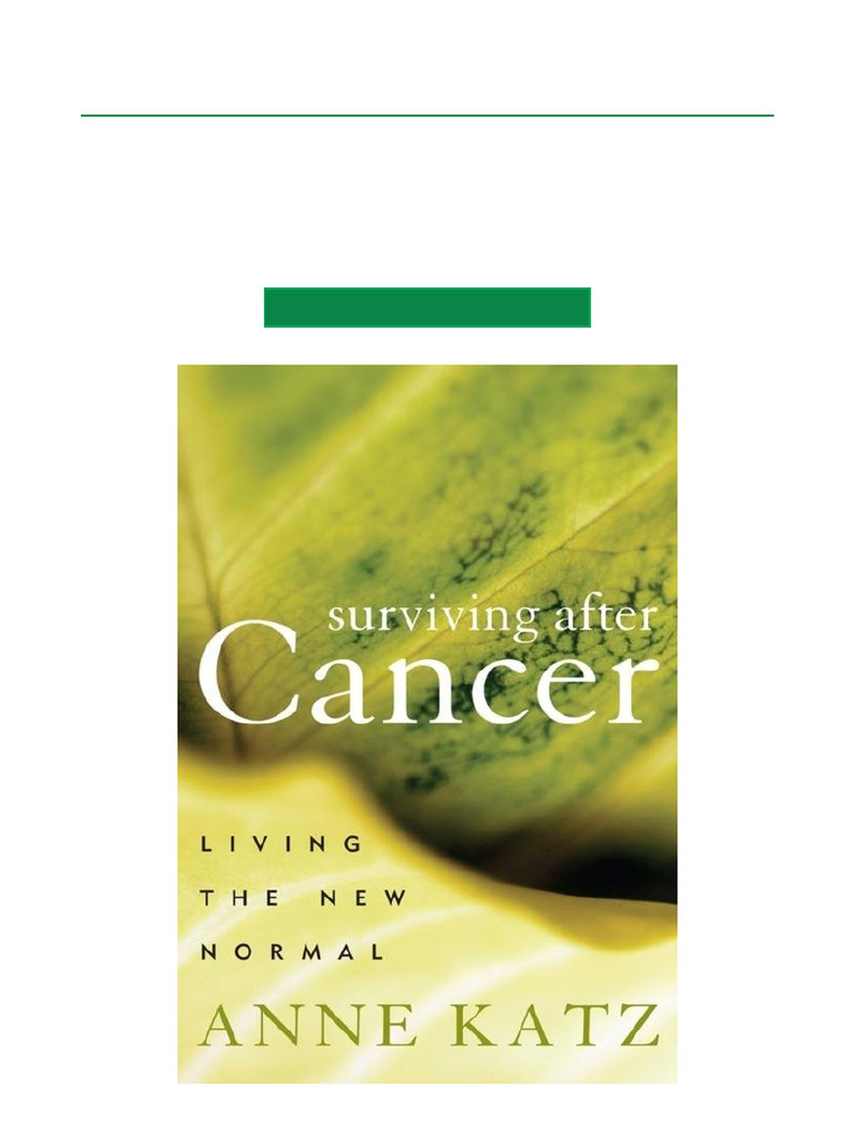 Surviving After Cancer Living The New Normal All Chapter | PDF | Cancer ...