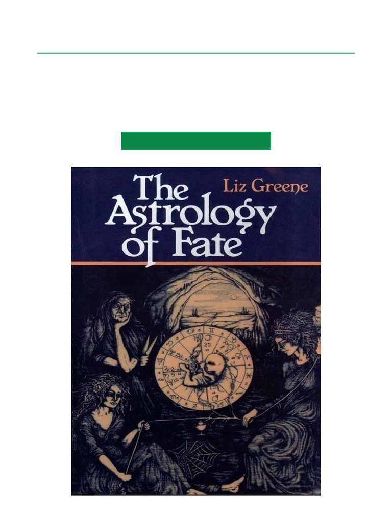 The Astrology of Fate by Liz Greene | PDF | Stoicism | Astrology