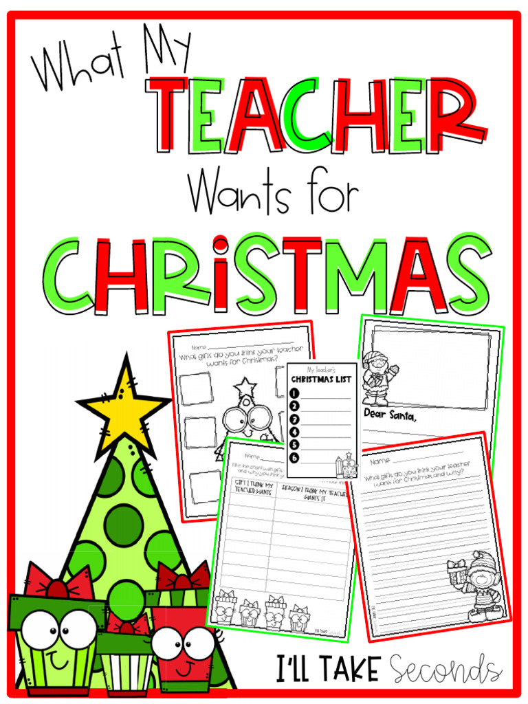 WhatMyTeacherWantsforChristmasWriting-1 | PDF | Christmas | Christmas ...