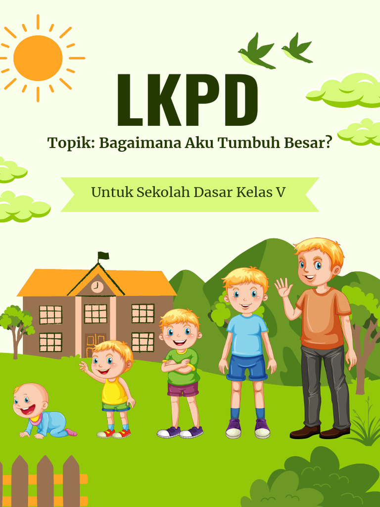 LKPD Siklus Hidup Manusia-Bagaimana Aku Tumbuh Kelas 5 | PDF