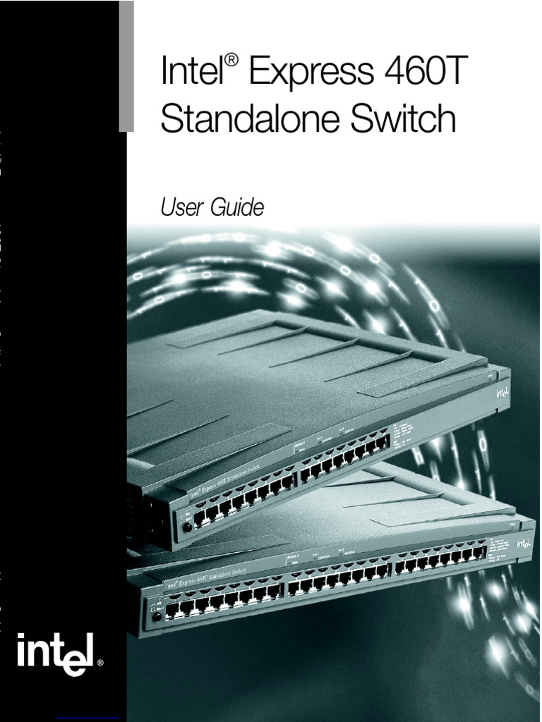 Intel Express 460T Standalone Switch: User Guide | PDF | Network Switch ...