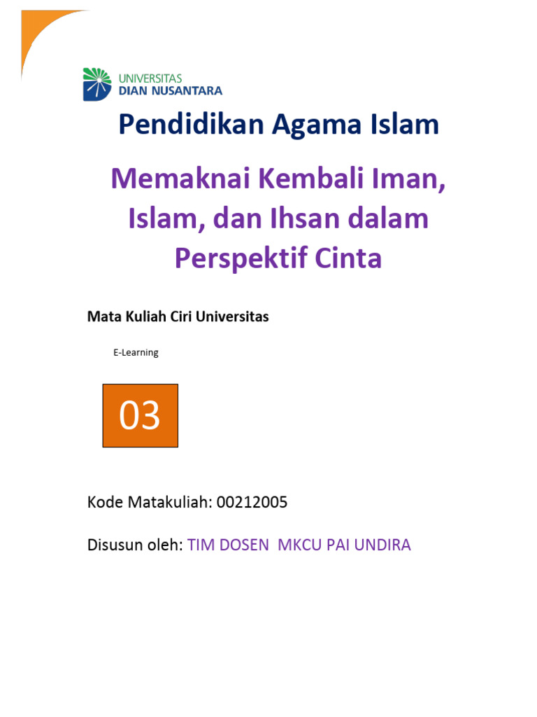 MODUL - 03 AGAMA ISLAM Memaknai Kembali Iman, Islam, Dan Ihsan Dalam Perspektif Cinta 2023 | PDF