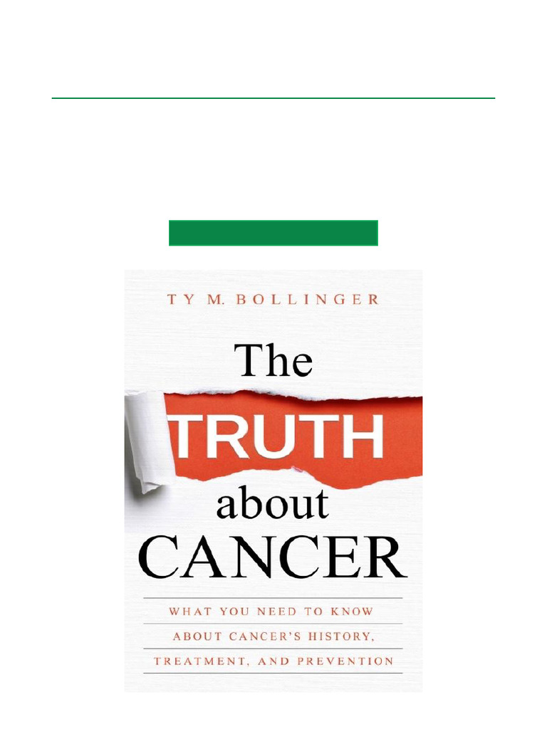 The Truth About Cancer: Key Insights | PDF | Cancer | Diseases And ...