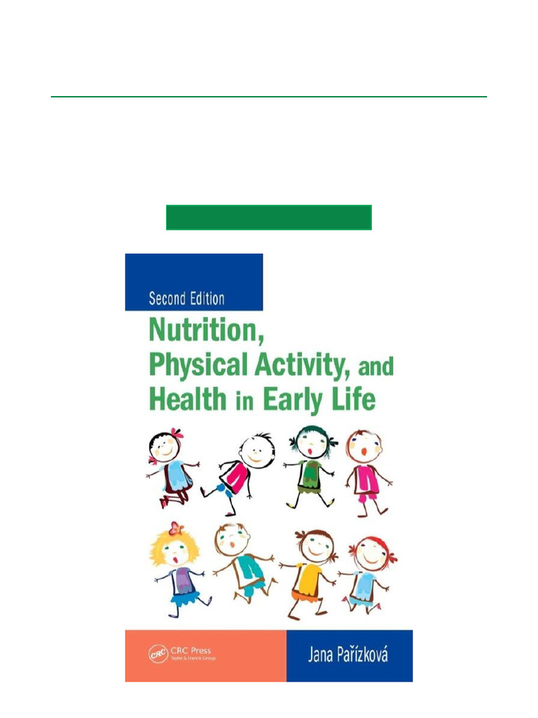 Nutrition, Physical Activity, and Health in Early Life 2nd Edition ...