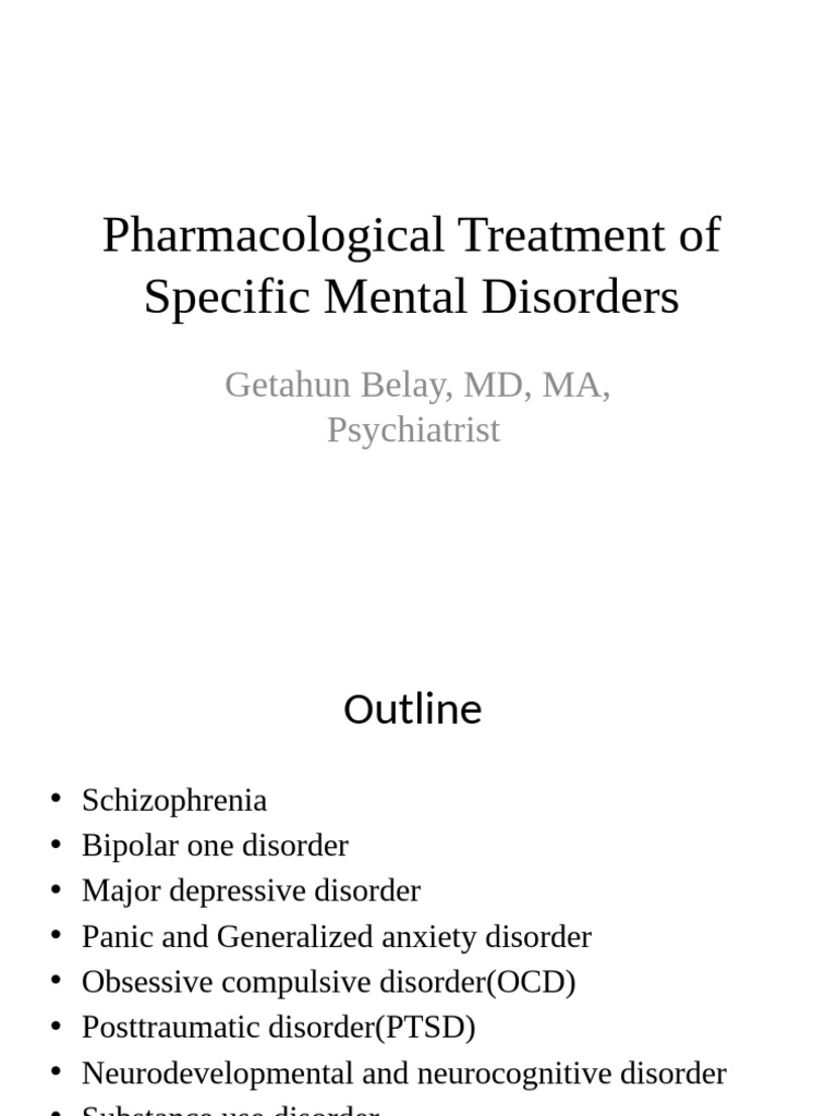 Pharmacological Treatment of Specific Mental Disorders 4 Counseling ...