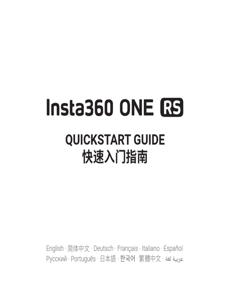 Insta360 ONE RS 4K Edition - QuickStart Guide | PDF