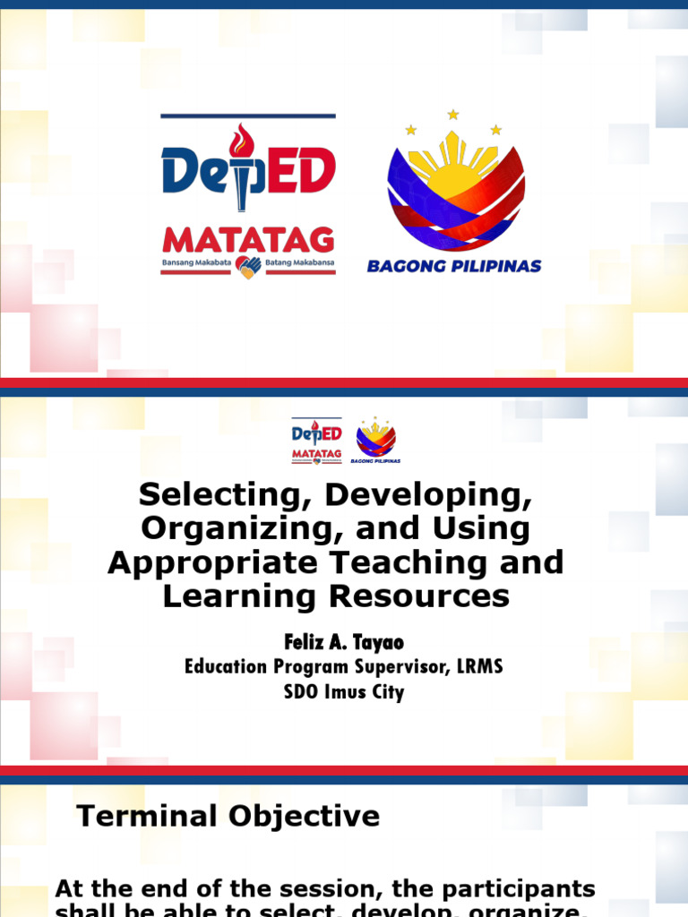 Session 3 Selecting, Developing, Organizing, and Using Appropriate Teaching and Learning ...