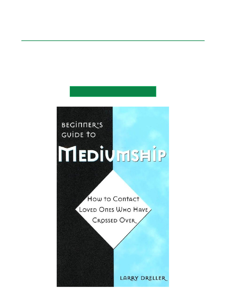 Beginner's Guide To Mediumship How To Contact Loved Ones Who Have ...