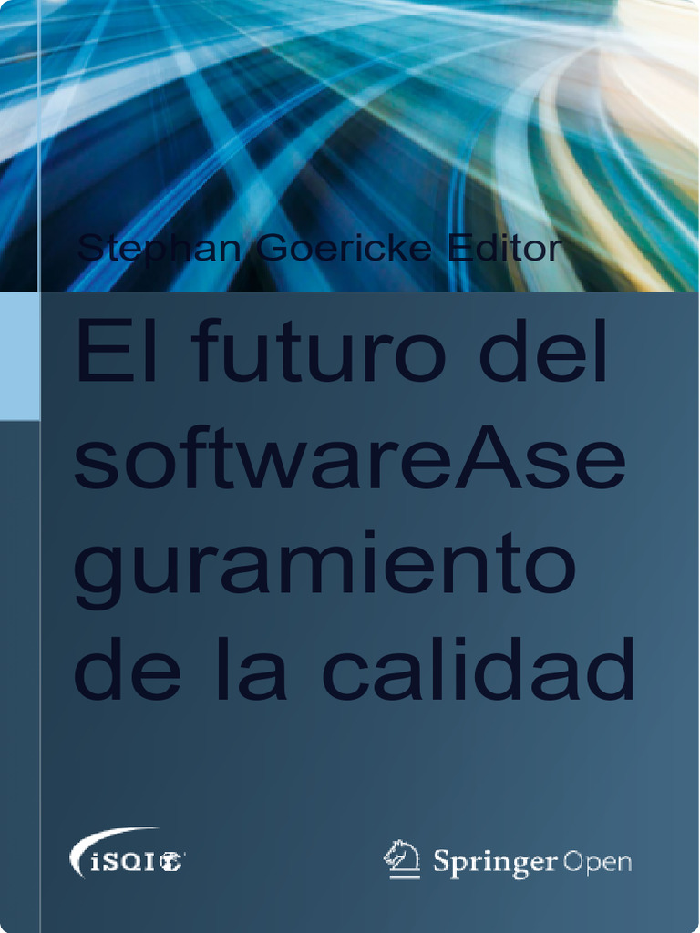 El futuro del aseguramiento de la calidad del software | PDF | Inteligencia artificial ...