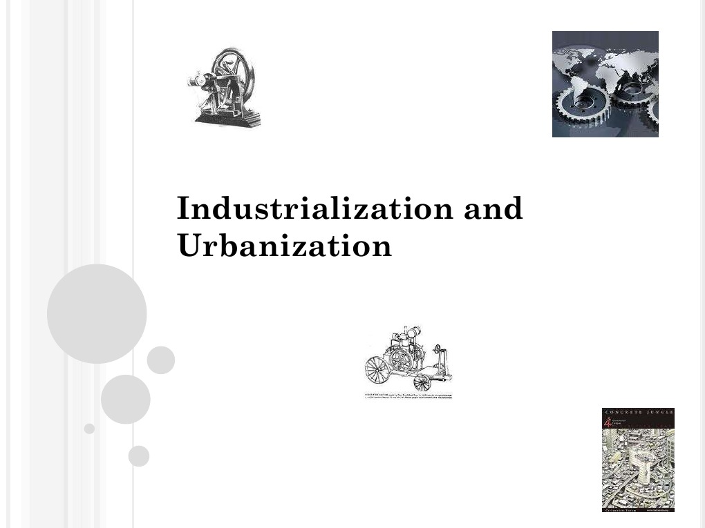 Industrialization and Urbanization Overview | PDF | Urbanization | The ...