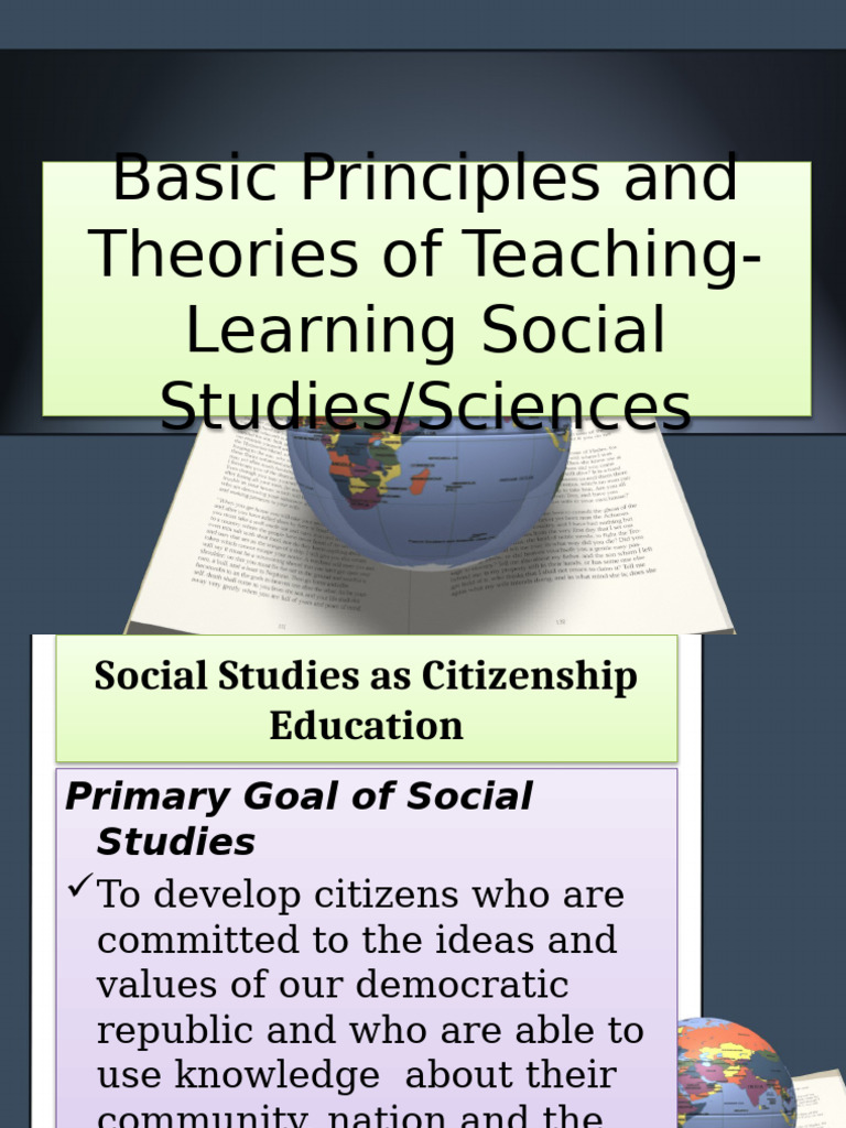 Basic Principles and Theories of Teaching-Learning Social Studies ...