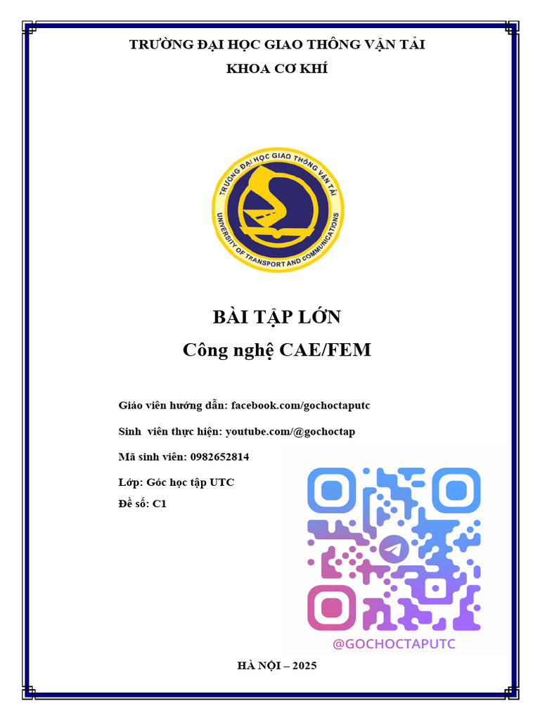 Bài T PL N Công NGH Cae/Fem: TR NG IH C Giao Thông V NT I Khoa C KHÍ | PDF