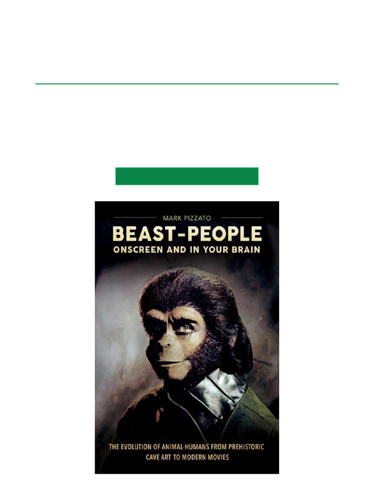 Beast People Onscreen and in Your Brain The Evolution of Animal Humans ...