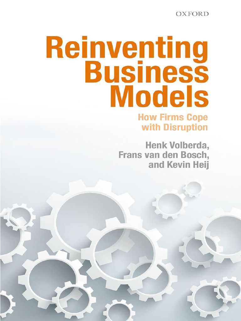 Reinventing Business Models - How Firms Cope With Disruption - Henk ...