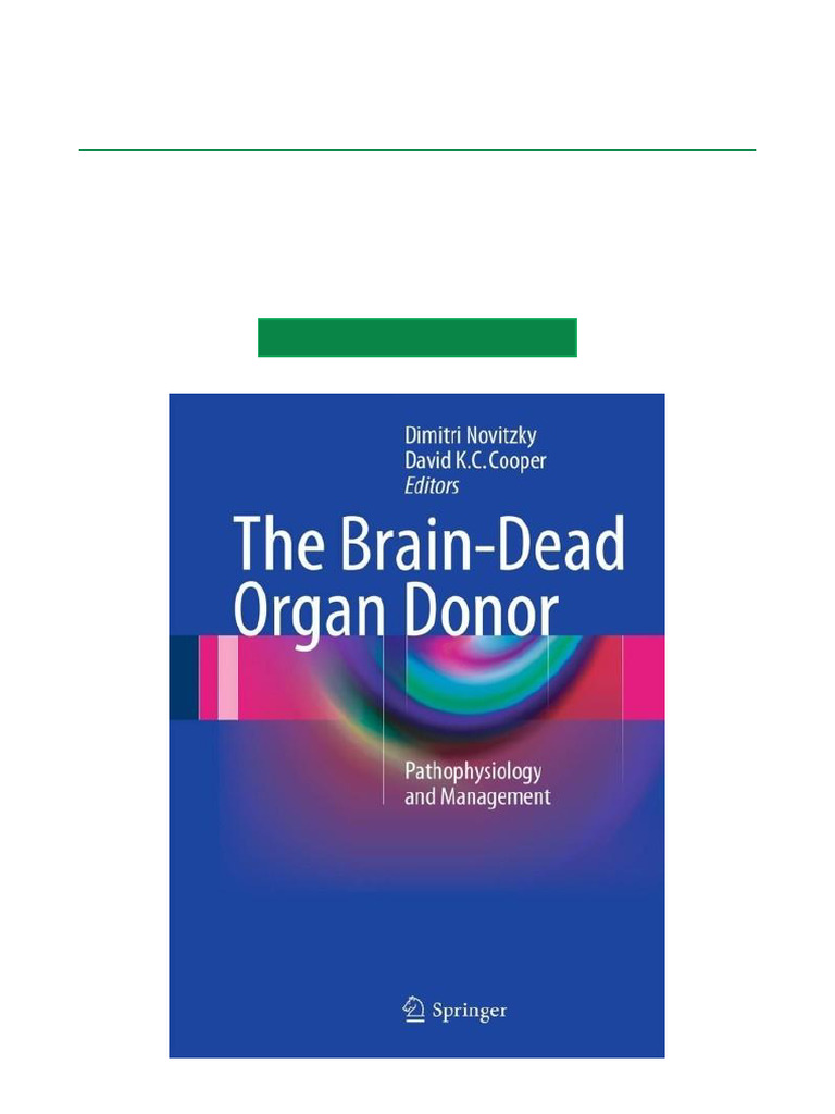 The Brain Dead Organ Donor Pathophysiology and Management Extended ...