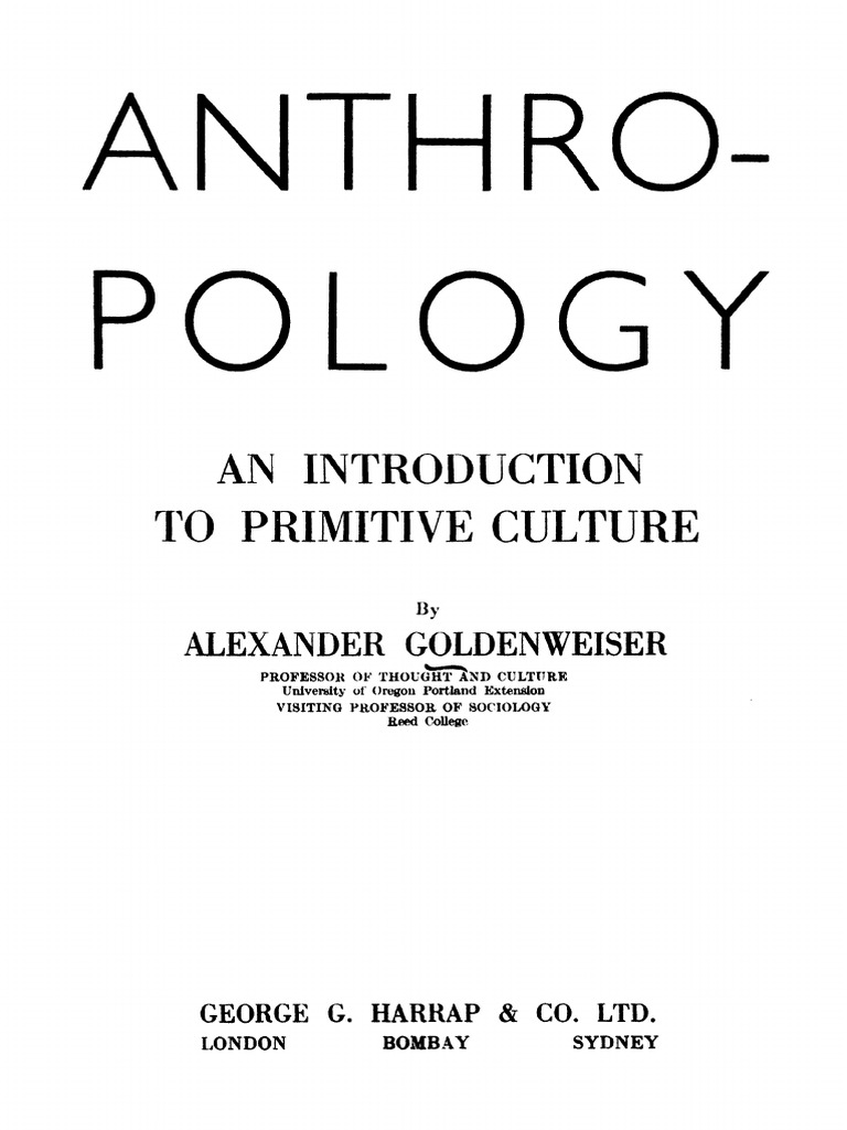 Anthropology. An Introduction To Primitive Culture - Alexander ...