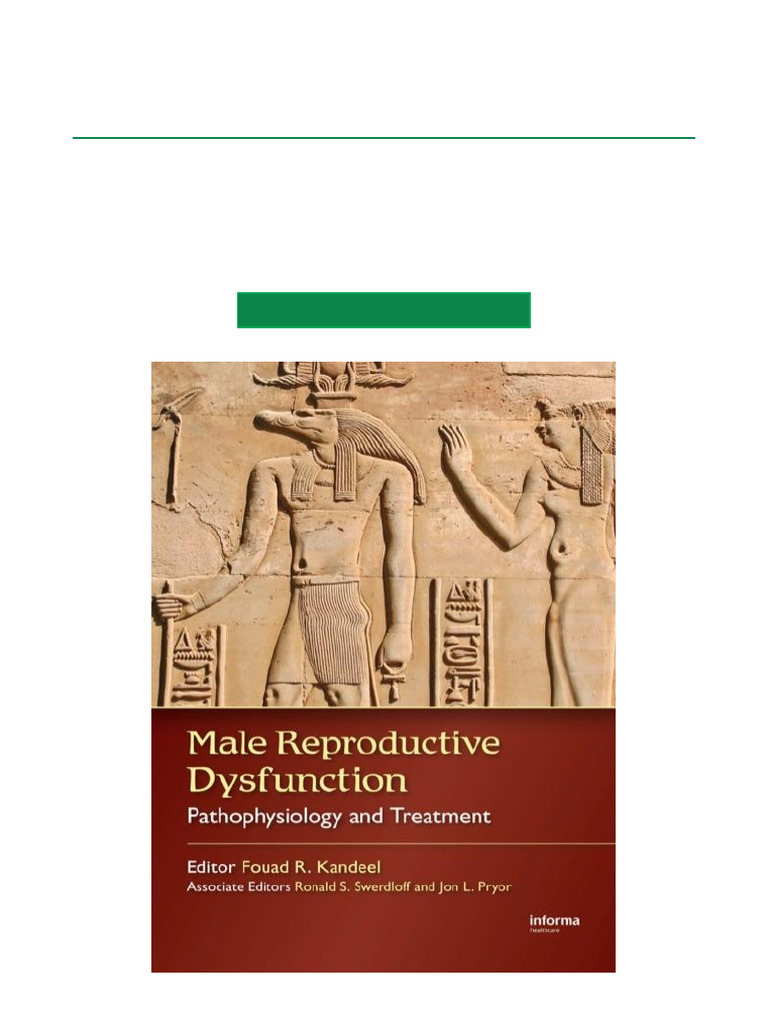 Male Reproductive Dysfunction Pathophysiology and Treatment - 1st ...