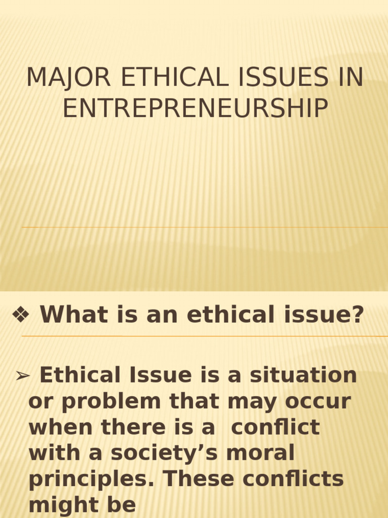 Major Ethical Issues in Entrepreneurship | PDF | Justice | Crime & Violence