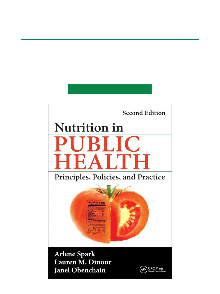 Nutrition in Public Health Principles, Policies, and Practice, Second ...