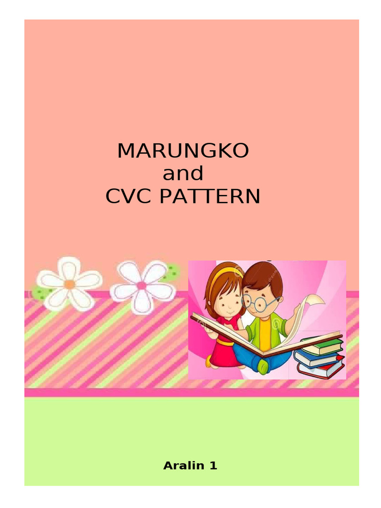 Marungko & CVC Pattern | PDF
