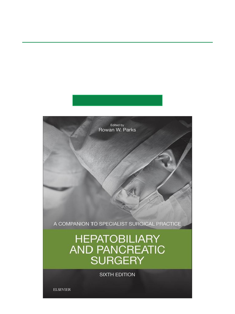 Hepatobiliary and Pancreatic Surgery A Companion To Specialist Surgical ...