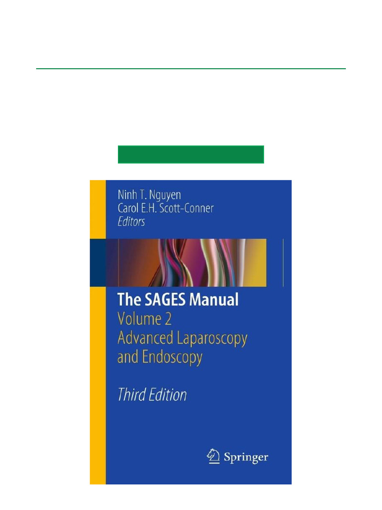 The SAGES Manual Volume 2 Advanced Laparoscopy and Endoscopy - 3rd ...