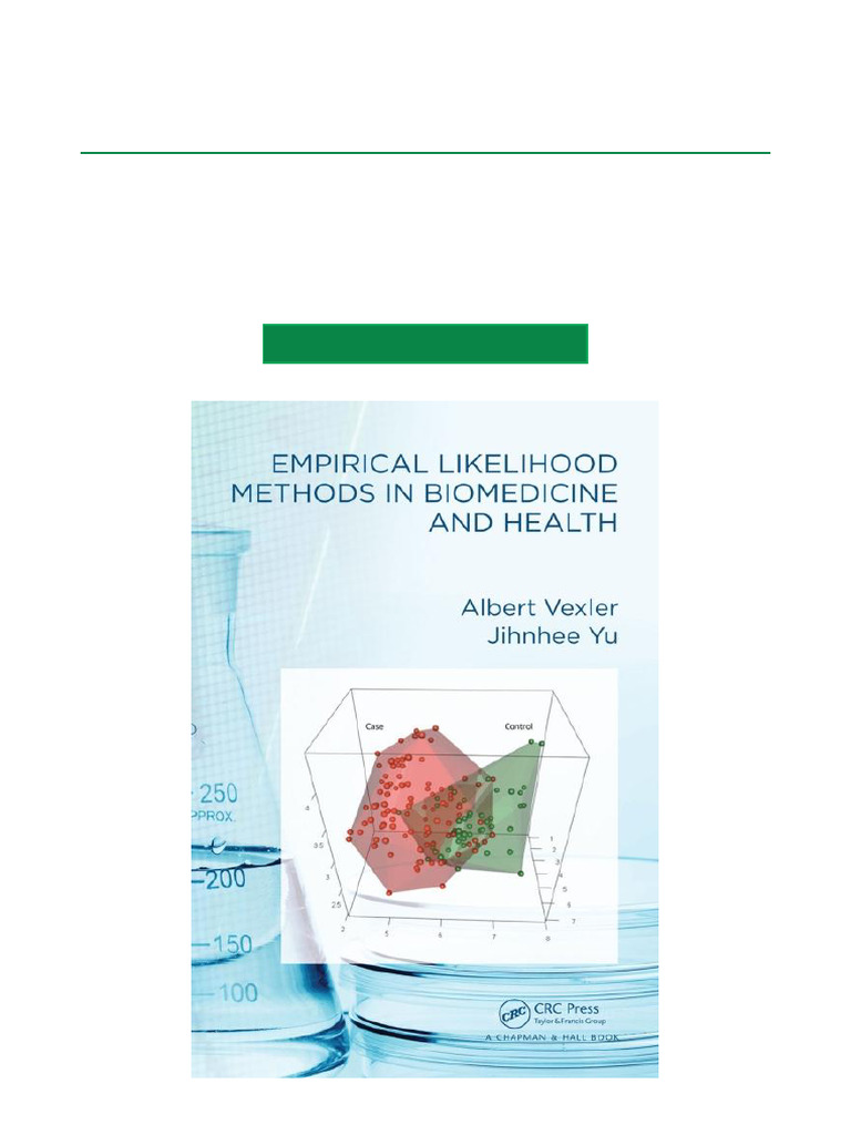Empirical Likelihood Methods in Biomedicine and Health, 1st Edition Premium Download | PDF ...