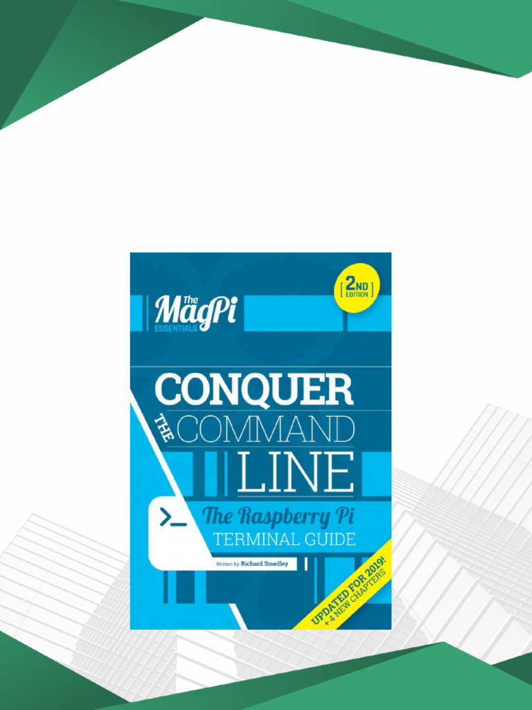 The MagPi Essentials Conquer the commandline the Raspberry terminal guide Second Edition ...