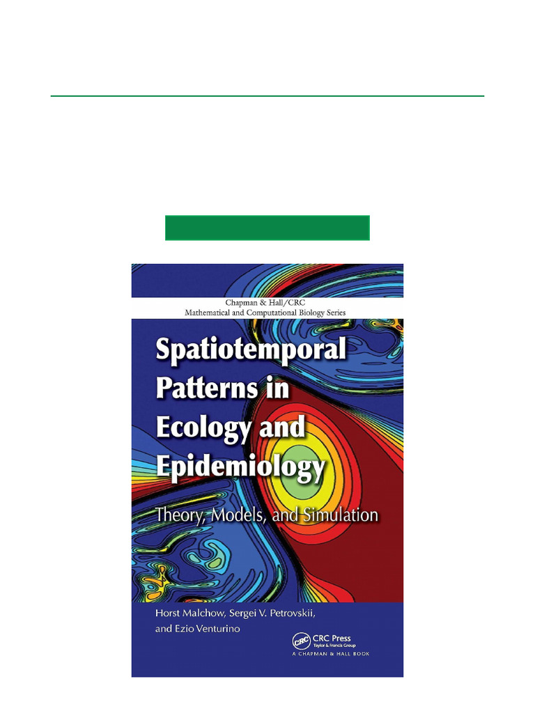 Spatiotemporal Patterns in Ecology and Epidemiology Theory, Models, and Simulation 1st Edition ...